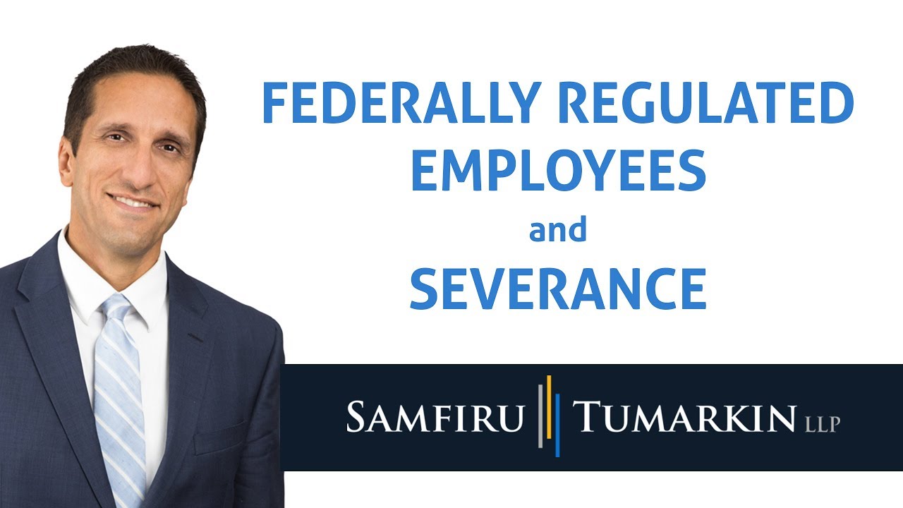 Federally Regulated Employees and Severance - YouTube
