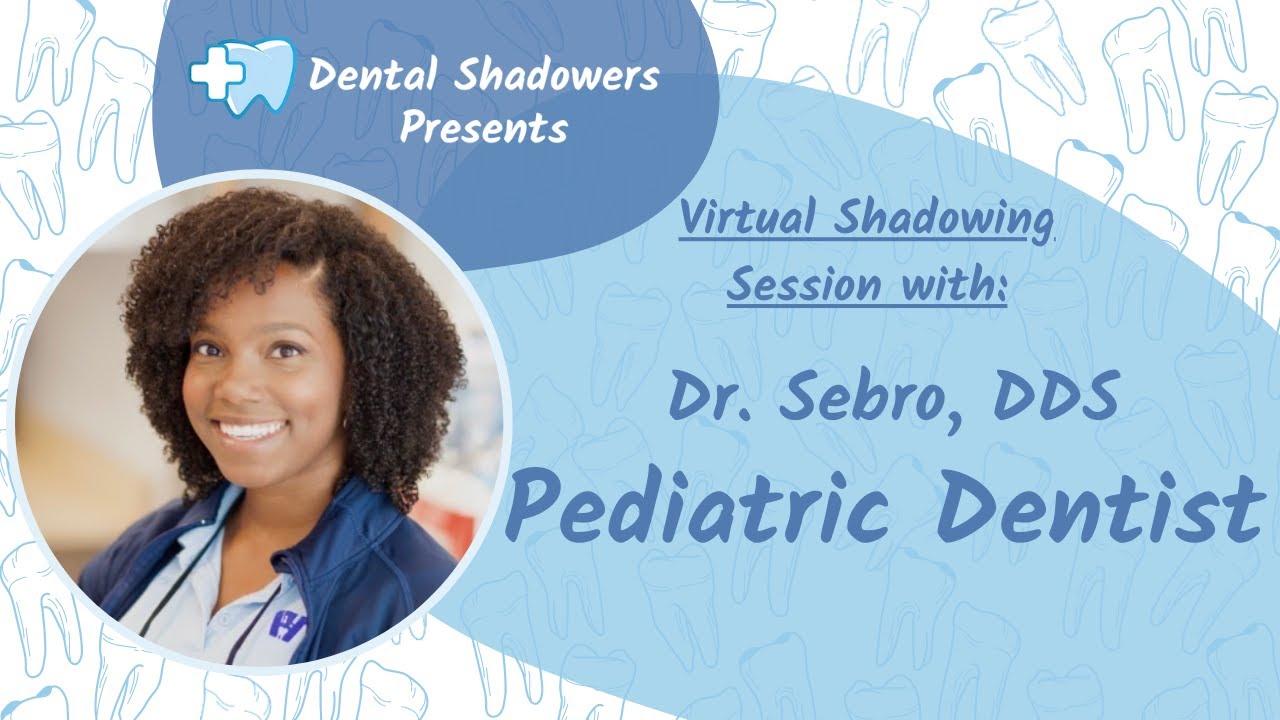 Pediatric Dentist Virtual Shadowing with Dr. Sebro 4/4 - YouTube