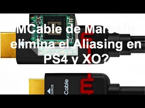 MCABLE HDMI ELIMINA ALIASING O DIENTES DE SIERRA EN PS4 Y XO? - YouTube