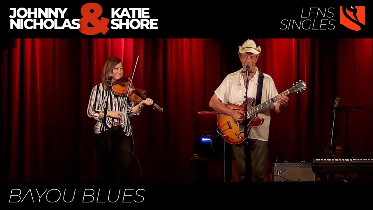 Bayou Blues | Johnny Nicholas and Katie Shore Chords - Chordify