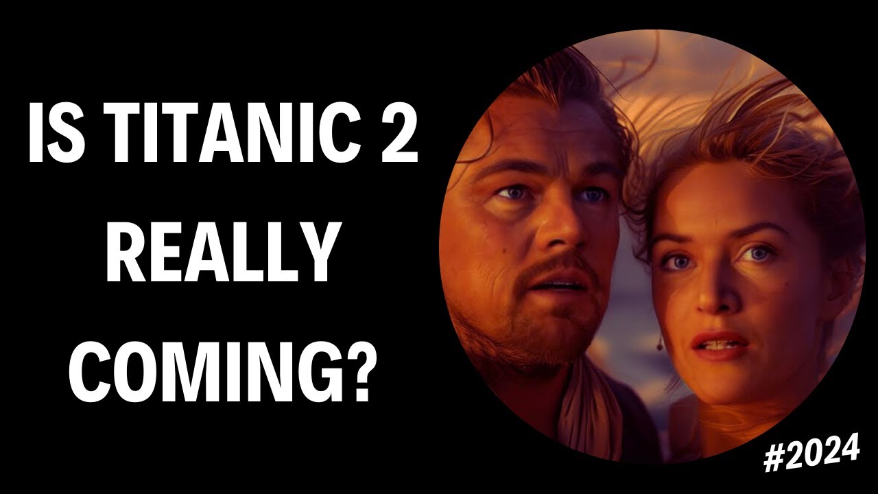 Titanic 2 Netflix Release Date! Is There A New Movie Coming? Questions ...