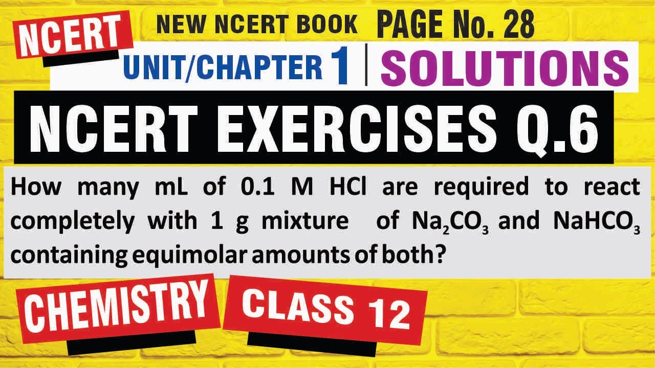 Q6 | ncert chemistry class 12 chapter 1 exercise solutions class 12 ...