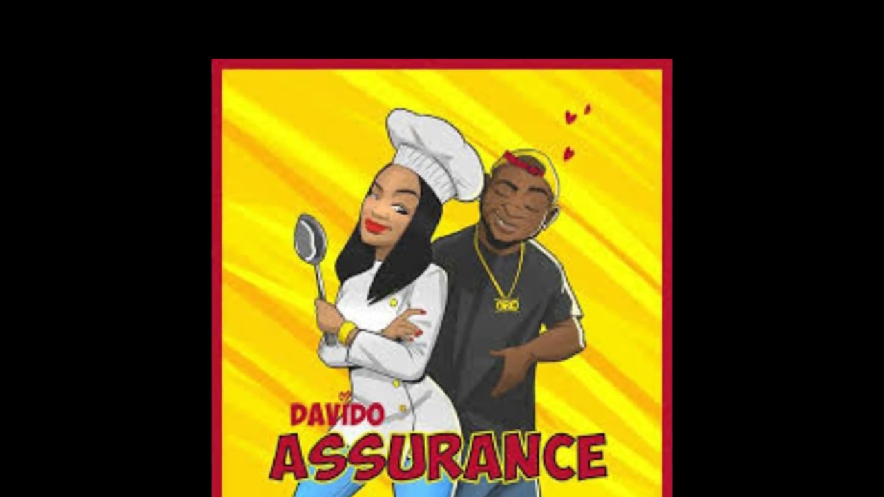 Davido Assurance Nigeria latest davido song#davido#Assurance - YouTube