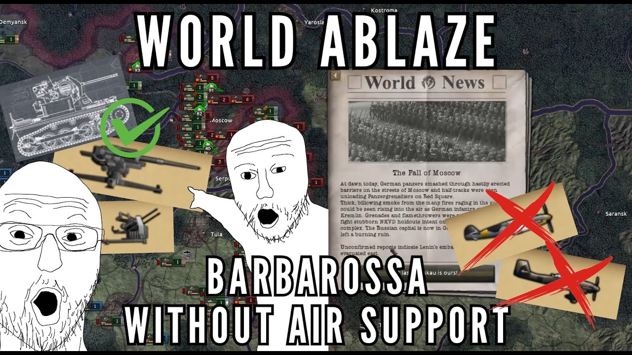 World Ablaze Mod (9.2) - Barbarossa Without Air Support - YouTube