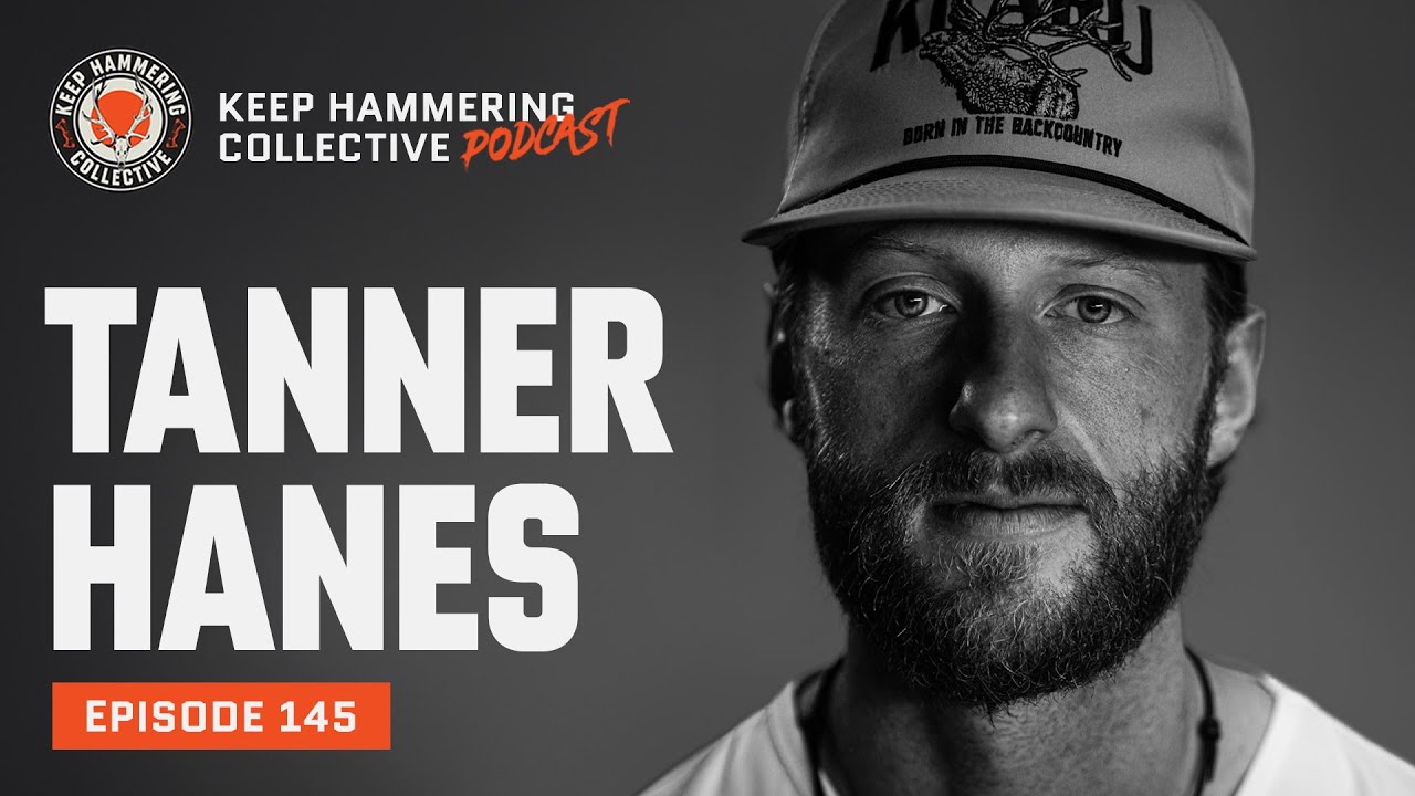 Tanner Hanes | Keep Hammering Collective | Episode 145 - YouTube