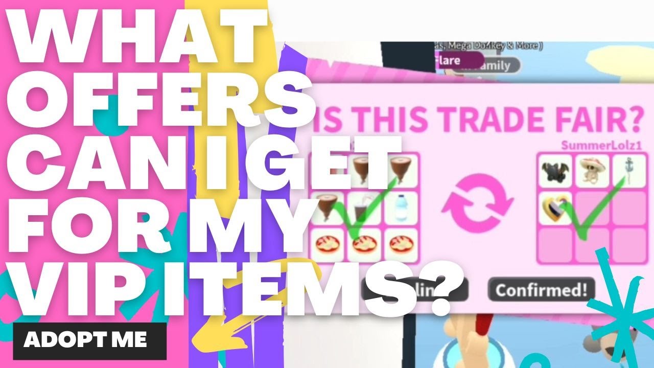 WHAT OFFERS CAN I GET FOR MY VIP ITEMS IN ADOPT ME? (Roblox) | Play ...