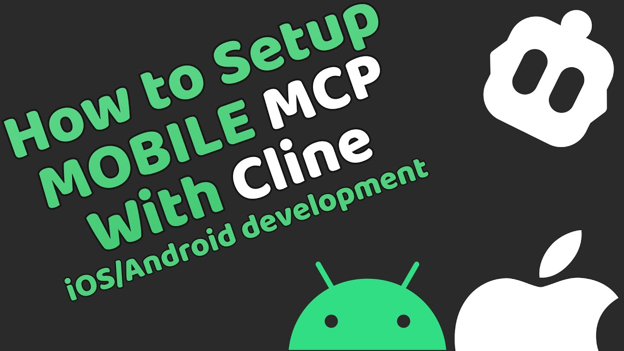 How to setup Cline with Mobile Next MCP server for iOS/Android ...