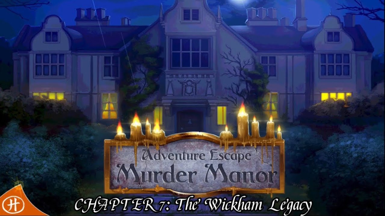 Adventure Escape: Murder Manor | Chapter 7: The Wickham Legacy ...