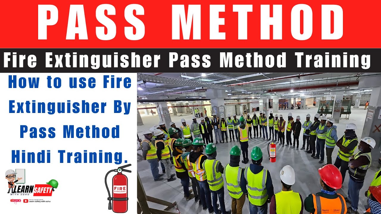 Fire Extinguisher Training in Hindi: The PASS Method:Step to step ...