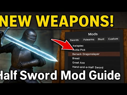 How to Get NEW WEAPONS in Half Sword | Modding Guide & Best Weapon Packs!