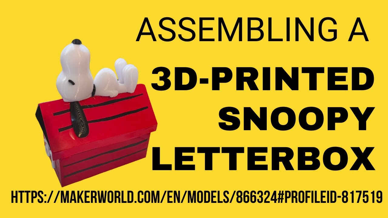 🔧📫 DIY Fun: Assembling a 3D-Printed Snoopy Letterbox! 📫🔧 - YouTube
