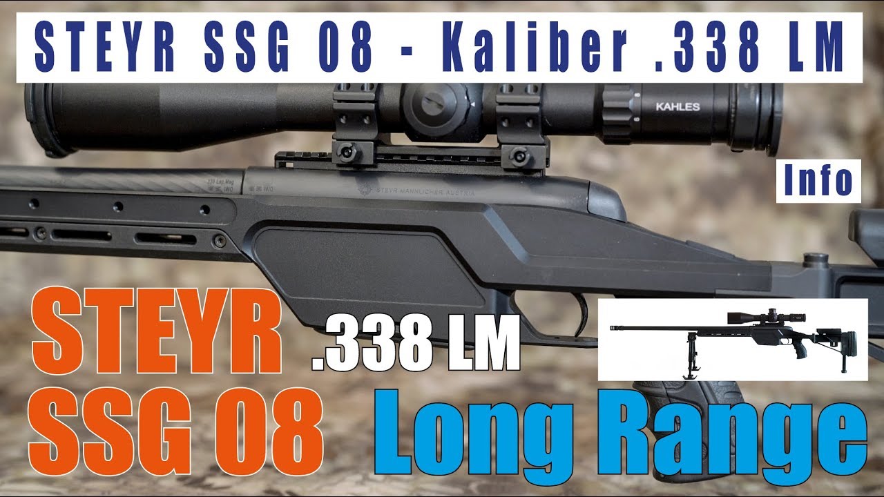 STEYR SSG08 .338 LM Vorstellung deutsch Long Range - YouTube