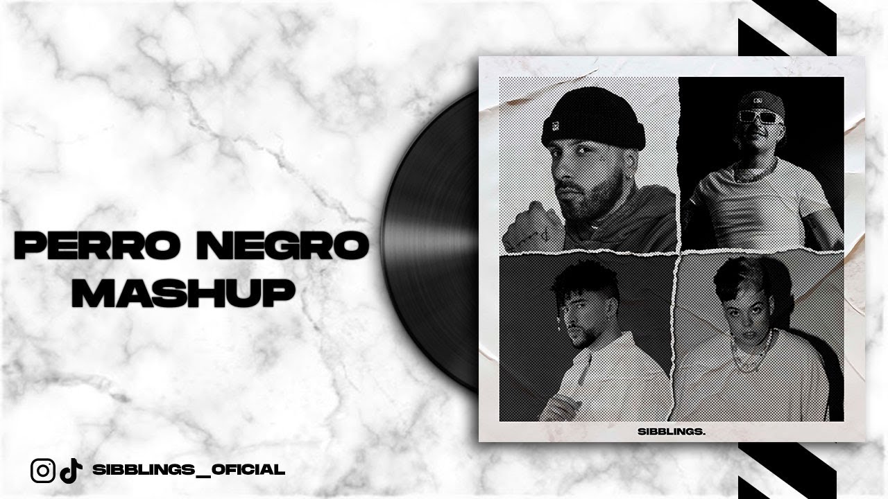 PERRO NEGRO X BAD CON NICKY X CARNET (SIBBLINGS MASHUP) - YouTube