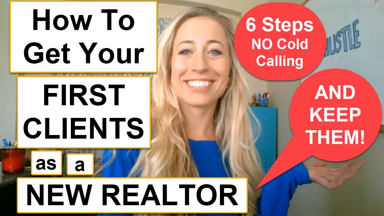 How To Get Your FIRST Clients As a NEW REALTOR - YouTube
