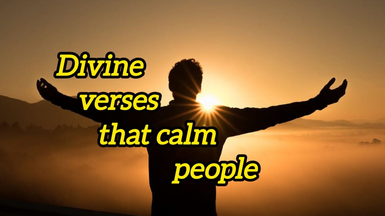 Divine verses that calm people - YouTube