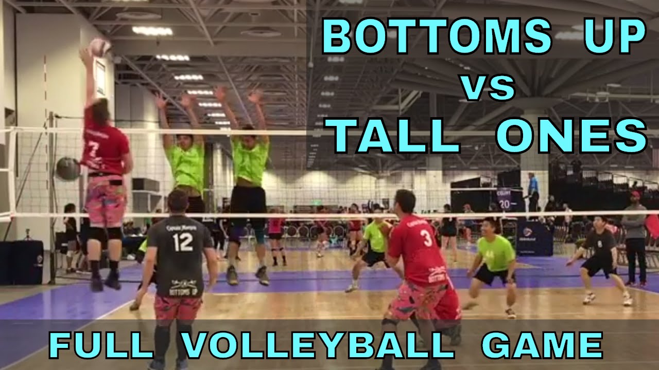 Bottoms Up vs Tall Ones (FULL GAME 3 Volleyball) - USAV 2017 Nationals ...