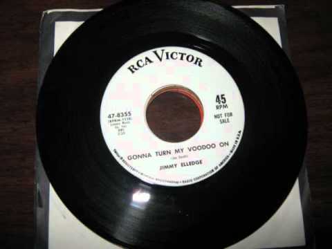 JIMMY ELLEDGE - GONNA TURN MY VOODOO ON on RCA VICTOR - YouTube