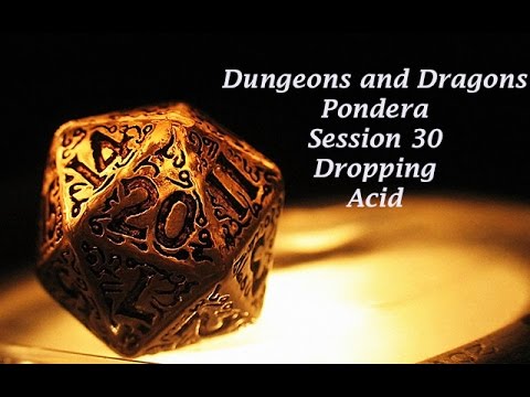 Pondera Session 30: Dropping Acid - YouTube