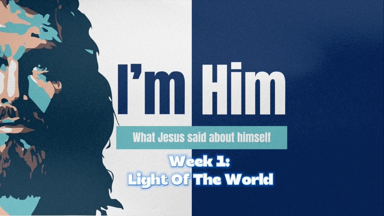 Light Of The World | I'm Him - YouTube