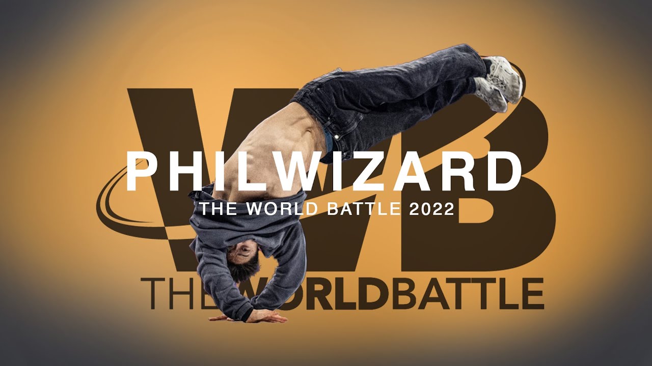 Bboy PHIL WIZARD winner 7 To Smoke at THE WORLD BATTLE 2022 - YouTube