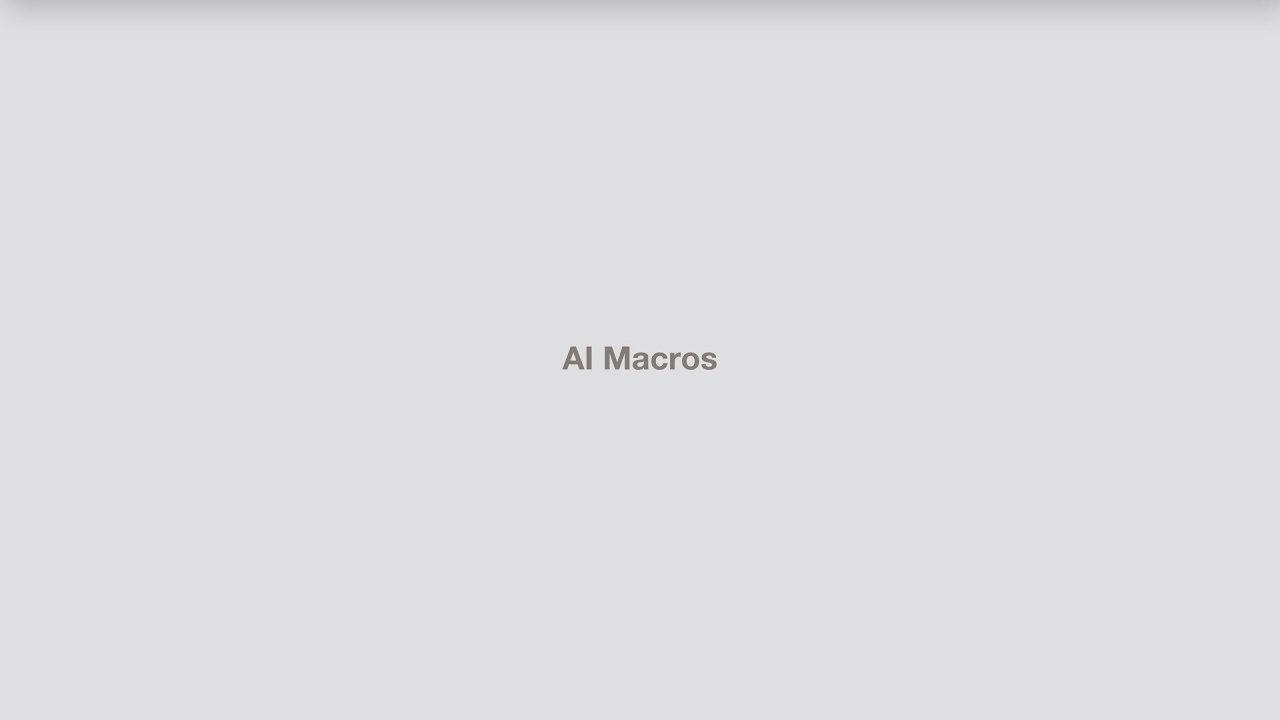 AI Macros - YouTube