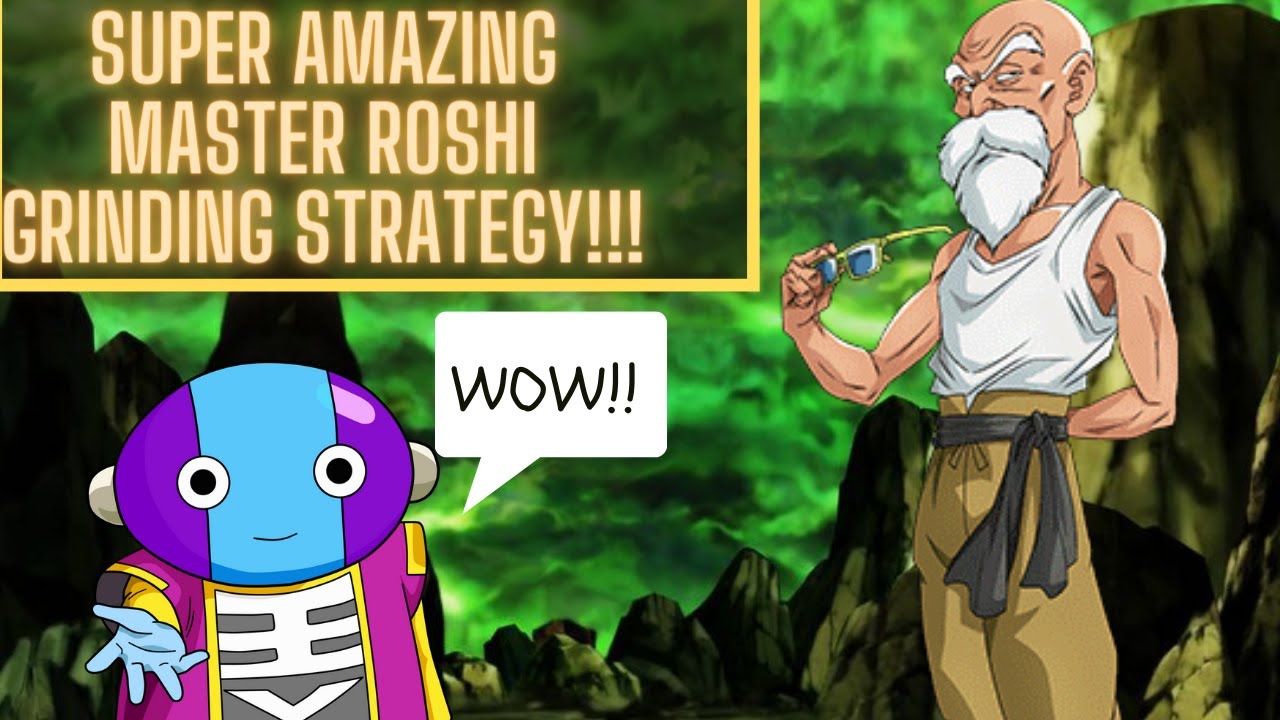 SUPER AMAZING LR MASTER ROSHI GRINDING GUIDE (DOKKAN BATTLE) - YouTube