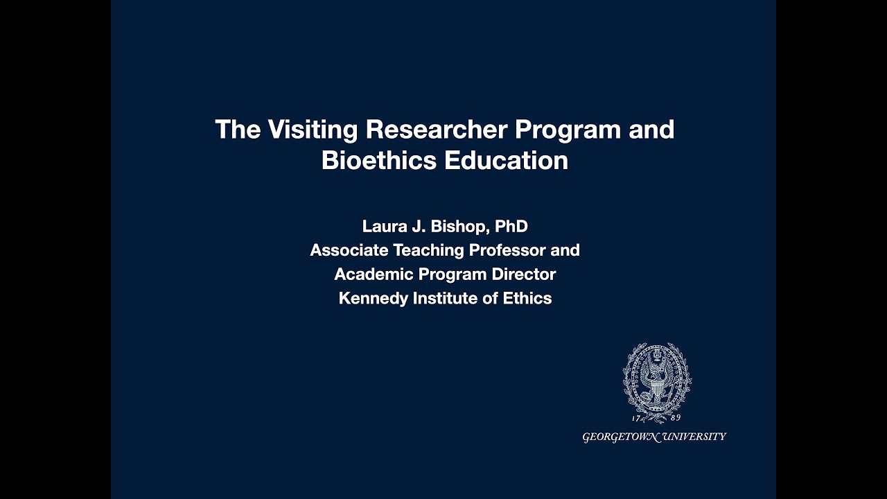 Laura J. Bishop: The Visiting Researcher Program and Bioethics Education - YouTube