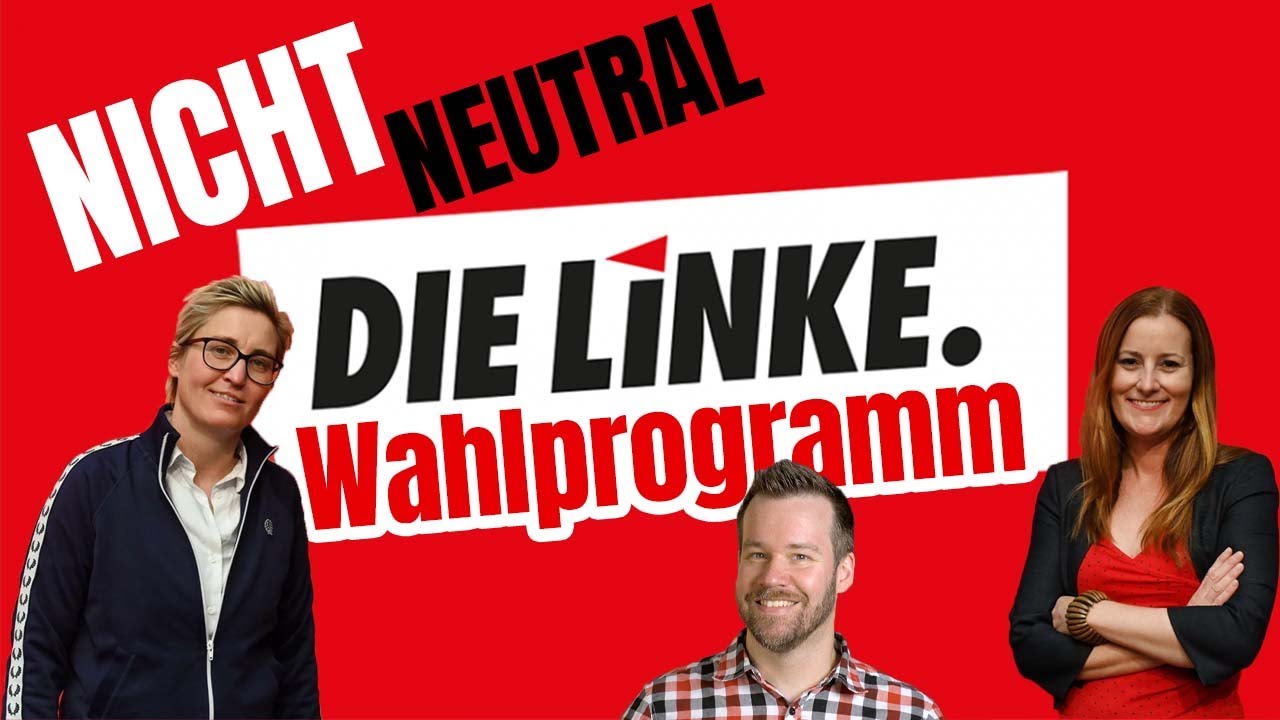 Das Wahlprogramm der „Die LINKE“ - Bundestagswahl 2021 - YouTube