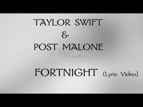 Taylor Swift - Fortnight (Lyric Video) feat. Post Malone - YouTube