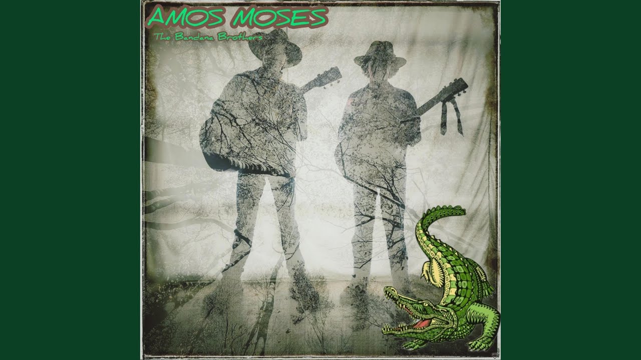 Amos Moses - YouTube