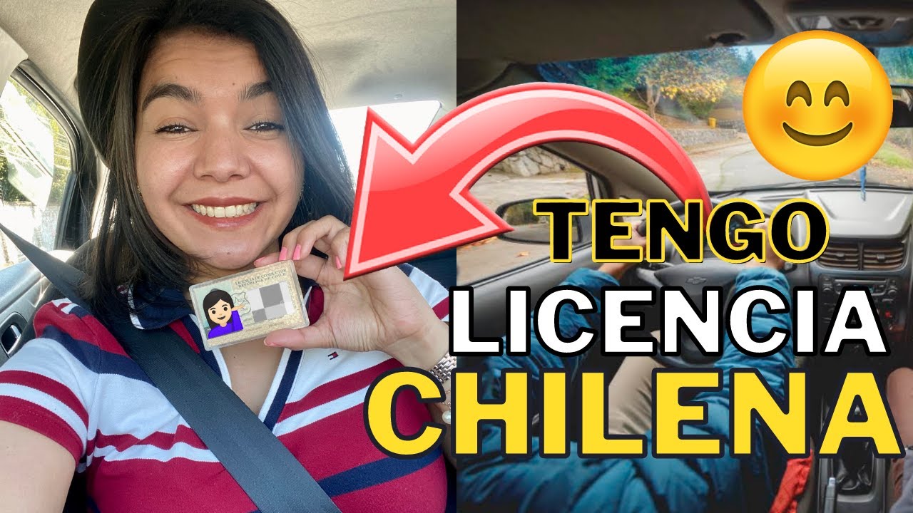 COMO SACAR la LICENCIA de CONDUCIR en CHILE 🚙 - Te cuento MI ...