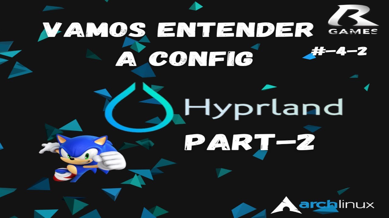 Hyprland #-4 Explicando a config part-2. - YouTube