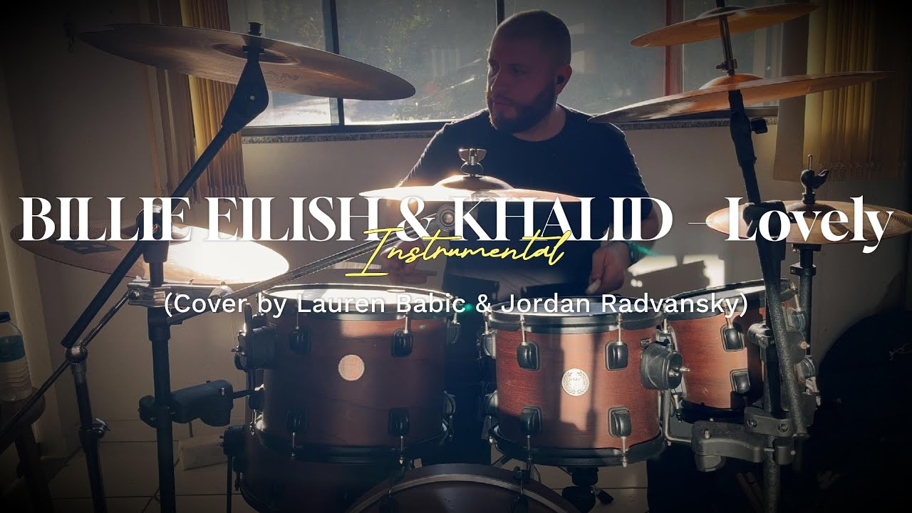Lovely - Billie Eilish & Khalid | Drums + Instrumental 🎶 Sem Vocal ...