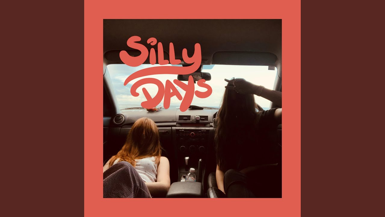 Silly Days - YouTube Music