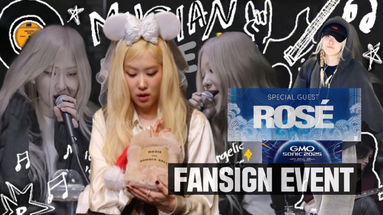 Rosé BLACKPINK Shock she will be a Special Guest? How about FANSIGN ...