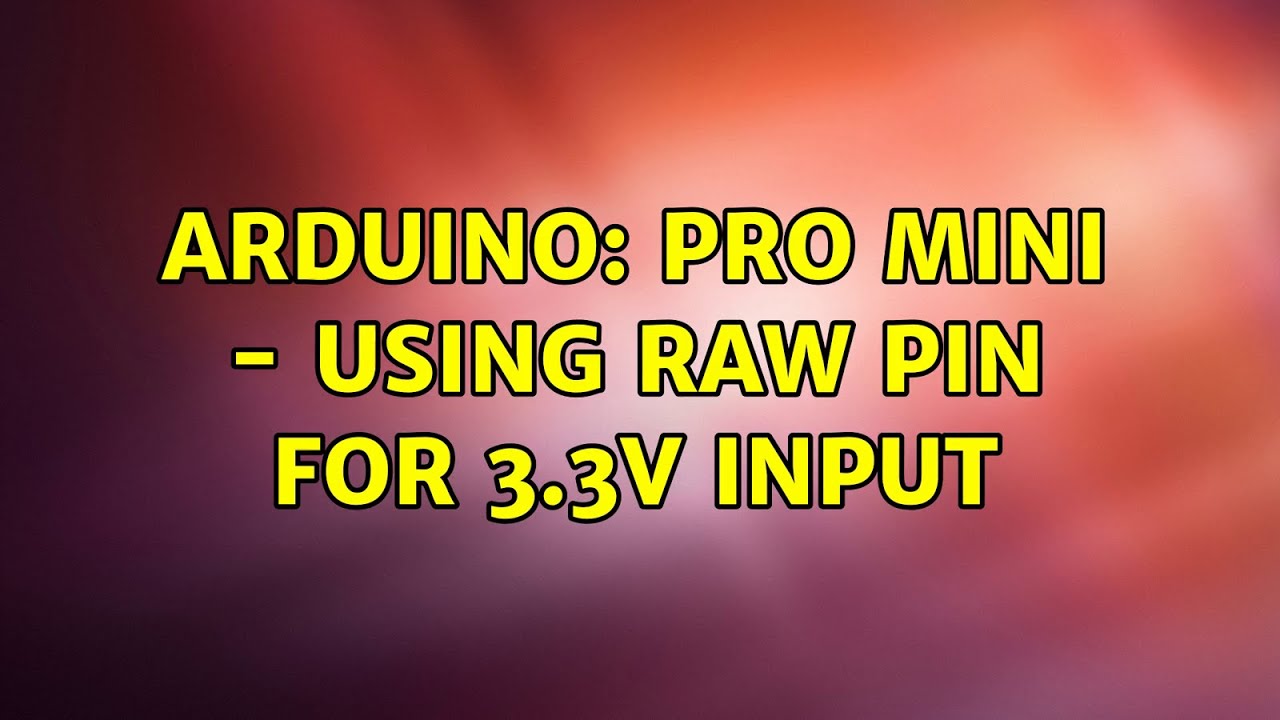 Arduino: Pro Mini - Using RAW pin for 3.3v input - YouTube