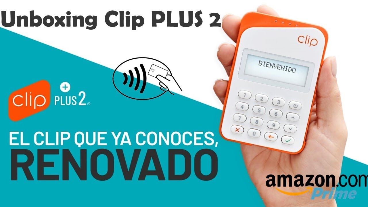Unboxing Clip PLUS 2 | Una Terminal #TPV Totalmente #Contactless ...