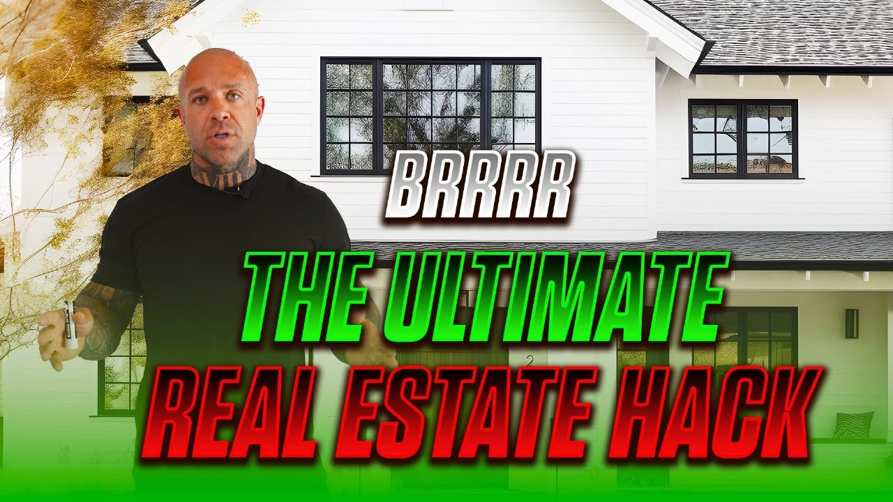 BRRRR The Ultimate Real Estate Hack - YouTube