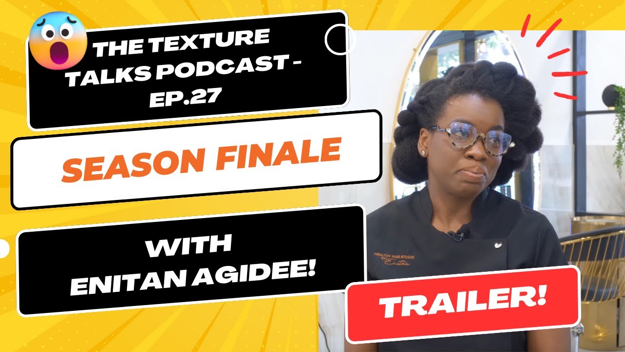 Q&A WITH THE UKS FIRST AFRO HAIR COACH, ENITAN AGIDEE! - TEXTURE TALKS ...