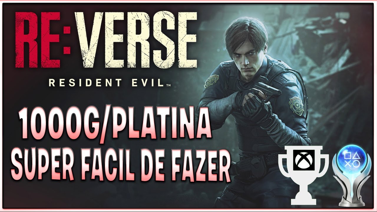 MUITO FACIL DE COMPLETAR | PLATINA 🏆 / 1000G | RESIDENT EVIL RE:VERSE ...