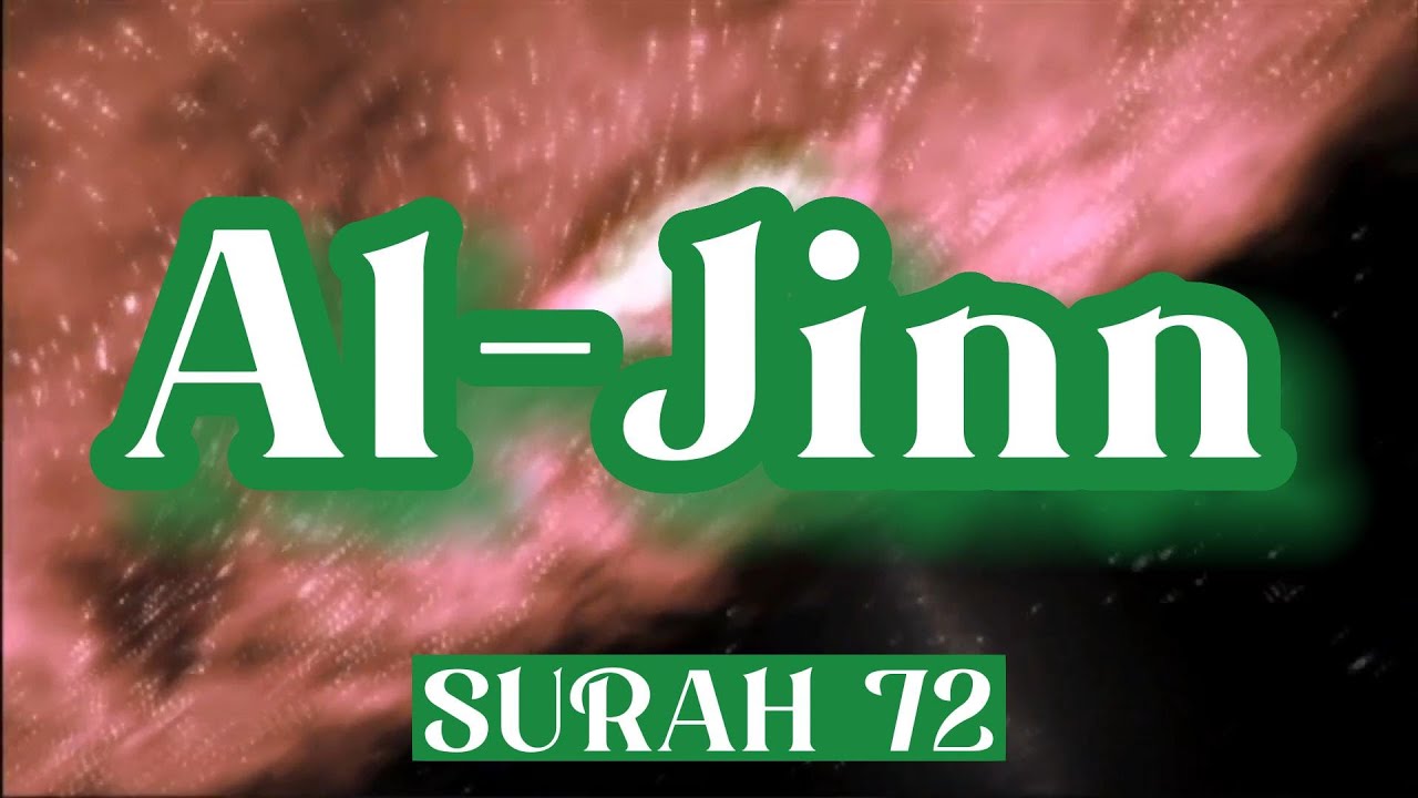 QURAN IN ENGLISH TRANSLATION AUDIO SURAH 72 Al Jinn Jinn