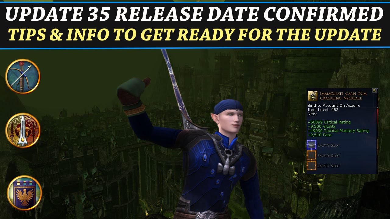 LOTRO: U35 Tips & Info to Get Ready for the Update - YouTube