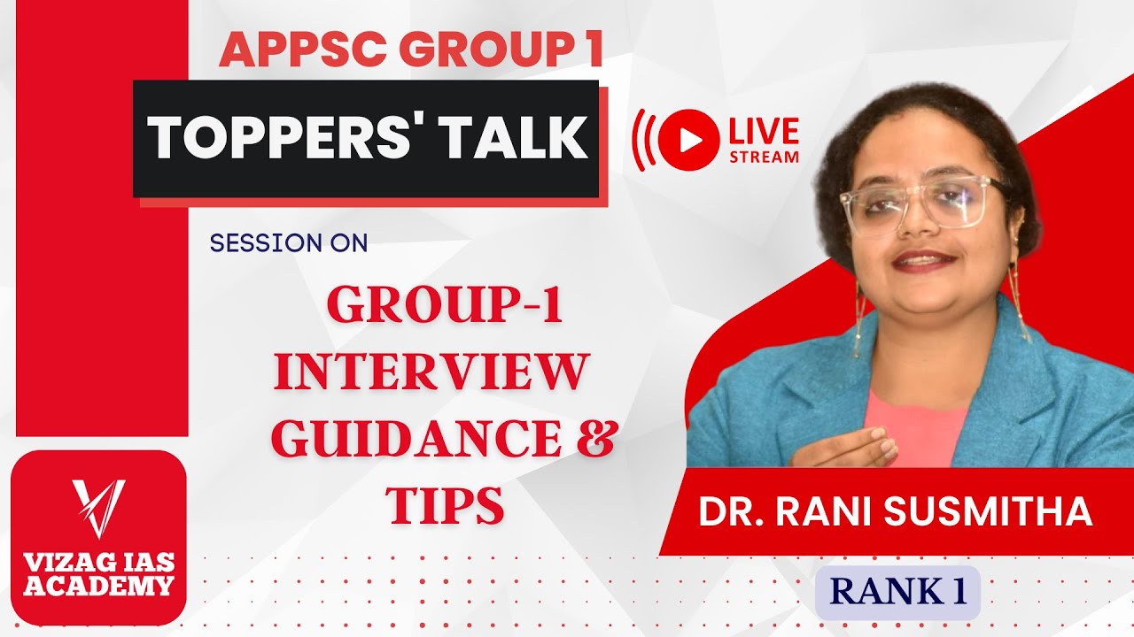 APPSC Group1 Interview Guidance Class | DR Rani Susmitha, Rank 1 ...
