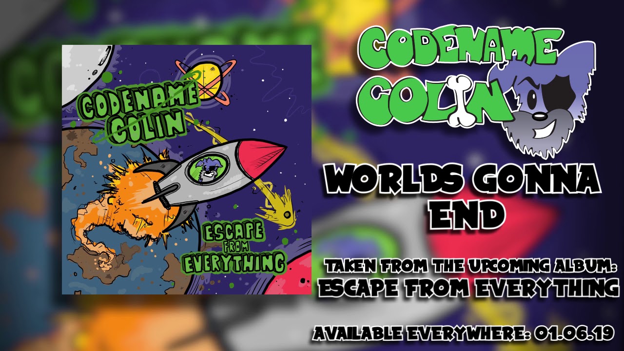 Codename Colin - Worlds Gonna End - Video preview - YouTube