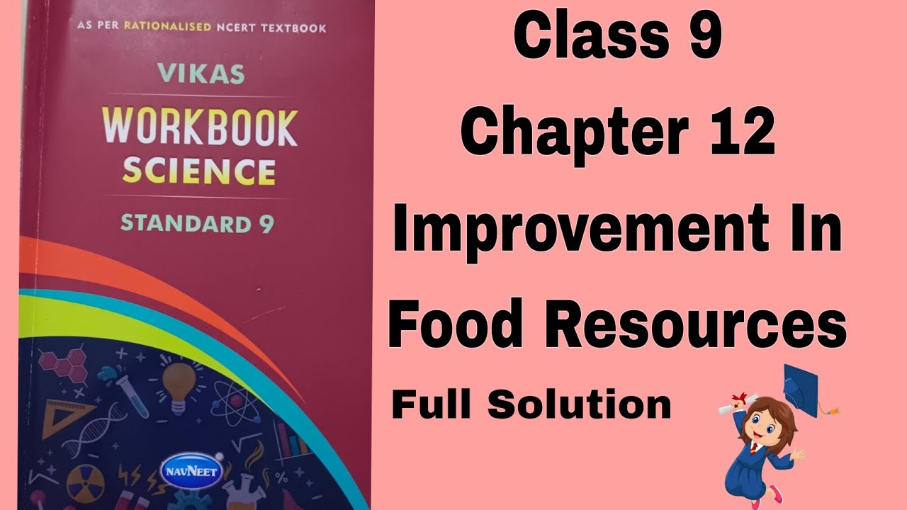 Class 9||Science||Chapter 12||Improvement In Food Resources||Vikas ...
