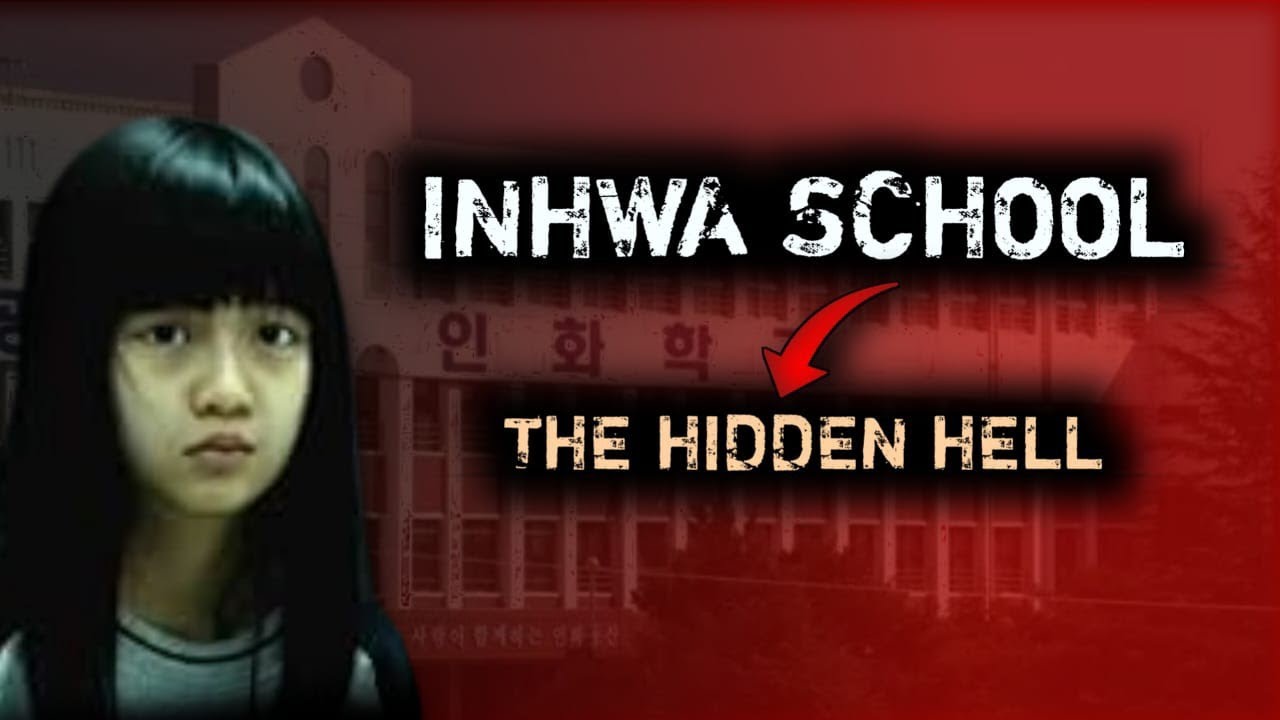 Inhwa school: Where Innocence Was Lost? - YouTube
