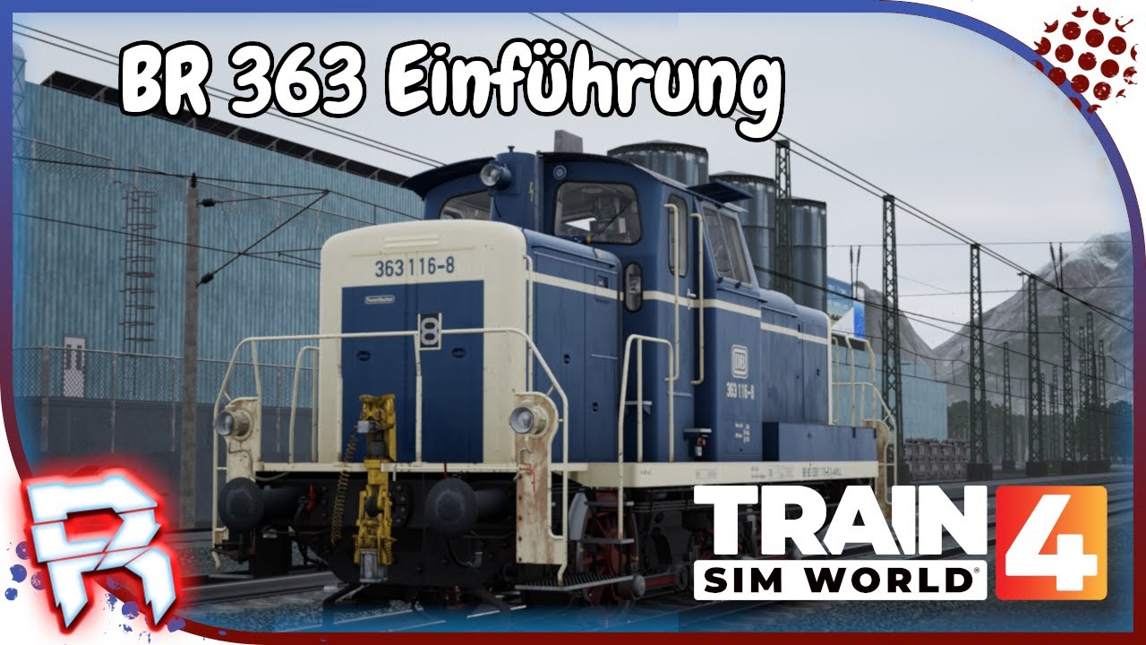 🚂BR 363 Einführung🚂 Train Sim World 4 [TSW4] #664 Maintalbahn ...