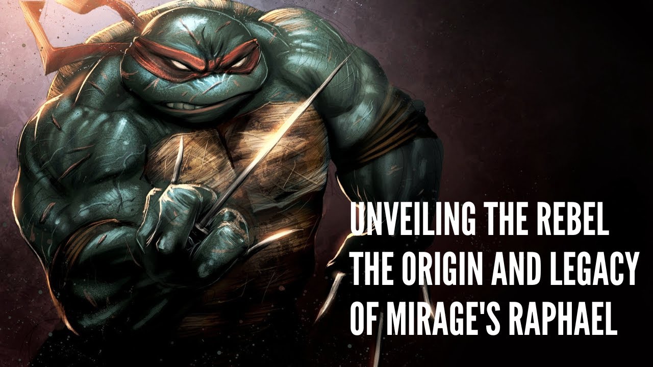 Unveiling the Rebel The Origin and Legacy of Mirage's Raphael - YouTube
