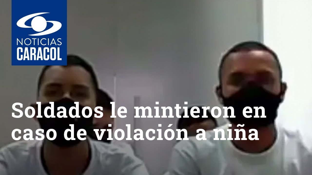 Soldados le mintieron a la Fiscalía en caso de violación a niña embera ...