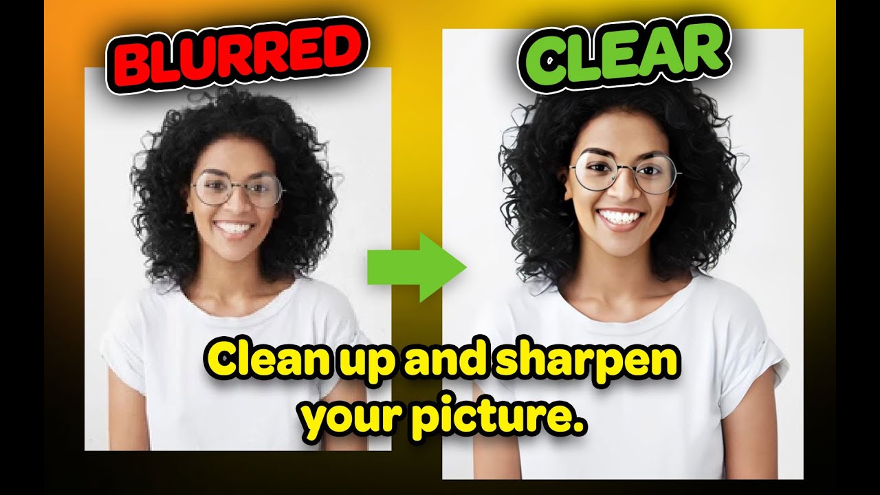 How to clear up and sharpen a blurry image - YouTube